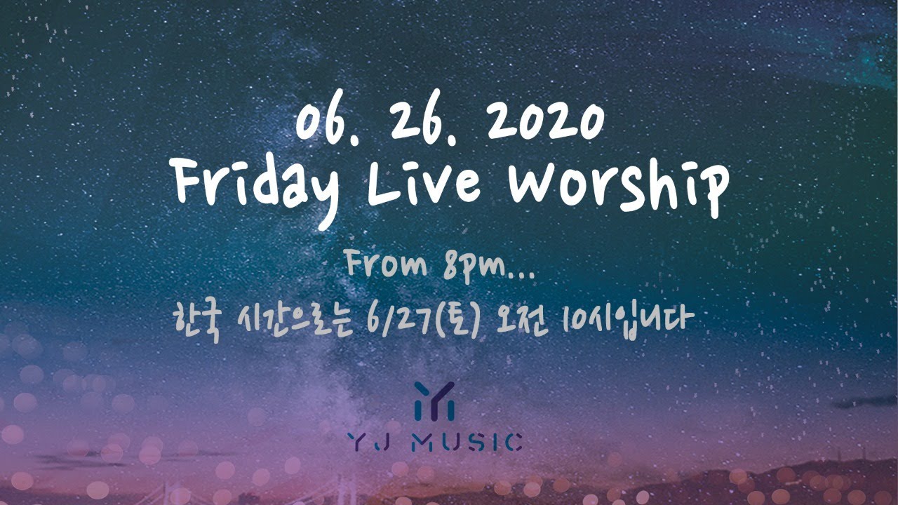 062620 YJ Music Friday Live Worship - YouTube