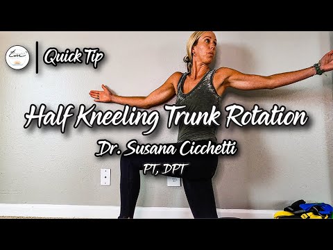 Quick Tip I Half Kneeling Trunk Rotation - YouTube
