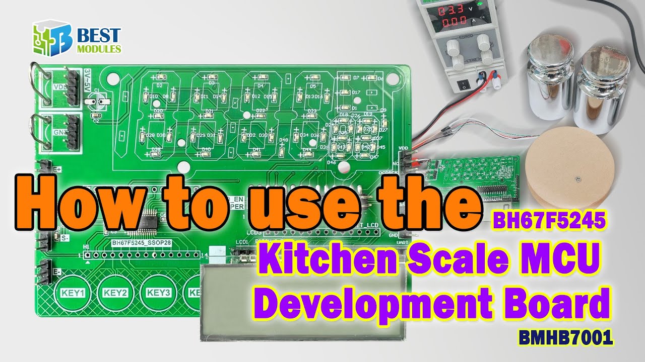 How to use the BH67F5245 Kitchen Scale MCU Development Board BMHB7001 # ...