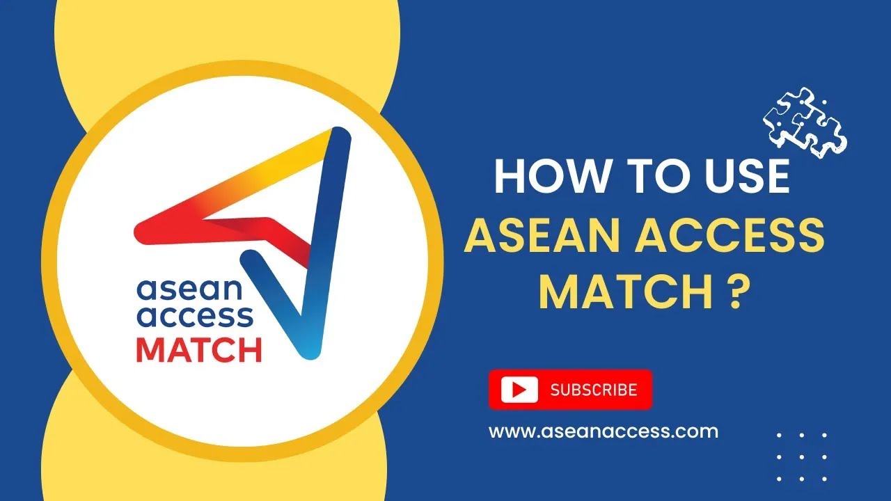 ASEAN Access MATCH: Updated Instructions Video 2024 - YouTube