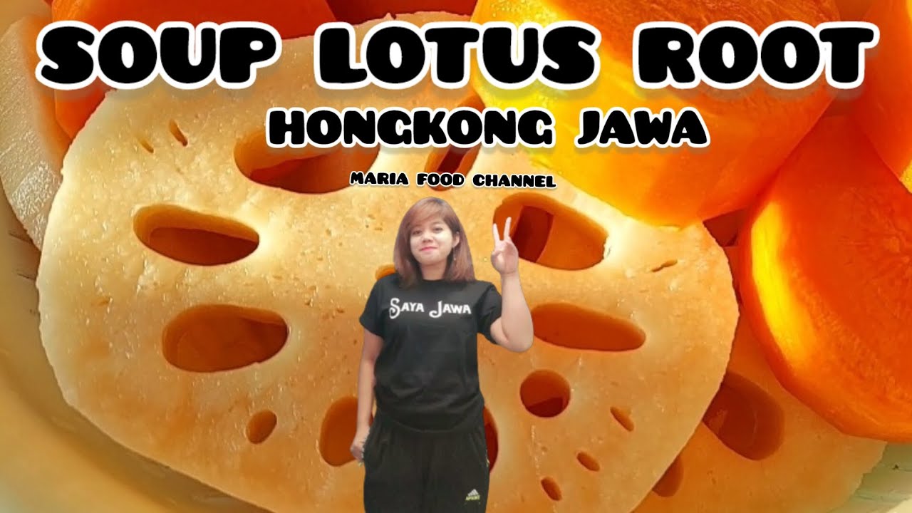 Resep Soup Lotus Root Akar Teratai Tradisional Chinese hong kong ...