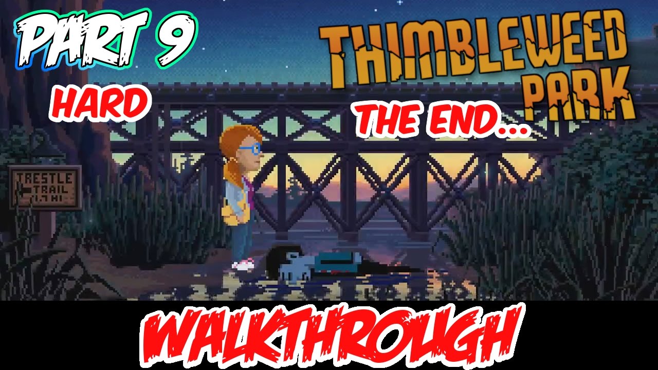 🎮Walkthrough / Gameplay / Guia Thimbleweed Park PARTE 9 de Ron Gilbert ...