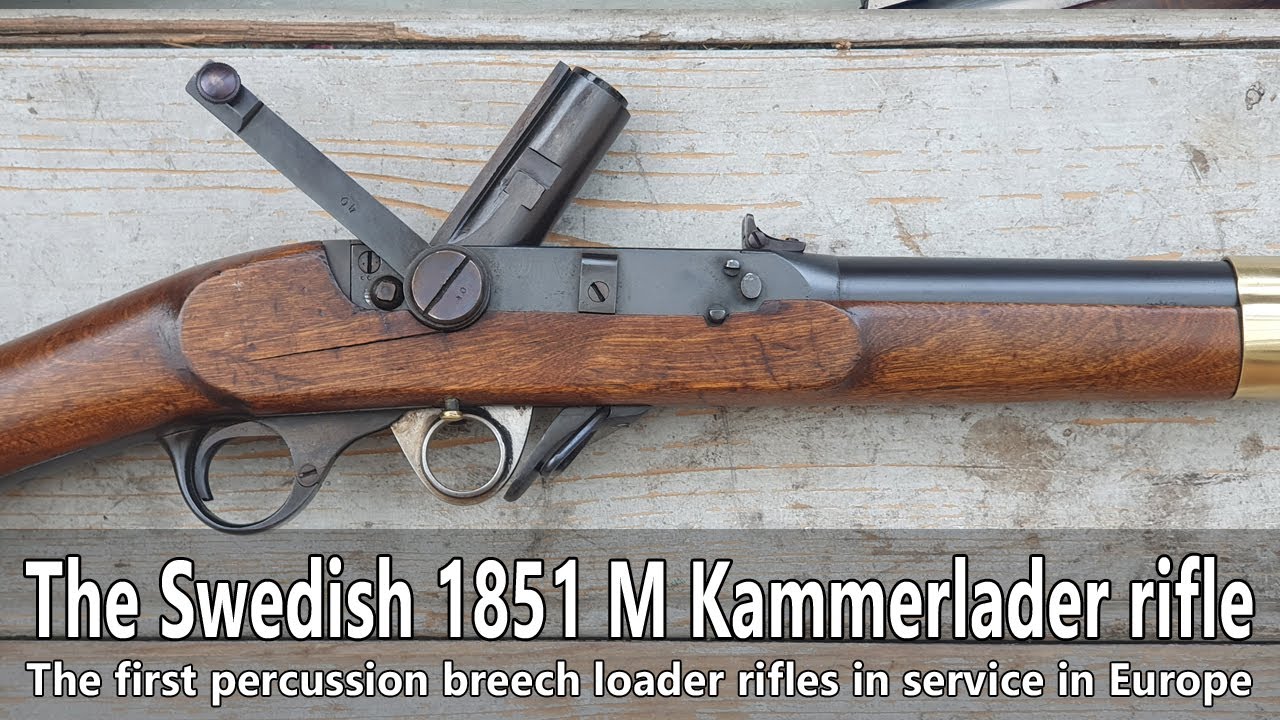 The Swedish 1851 M Kammerlader rifle - History and modern time shooting ...
