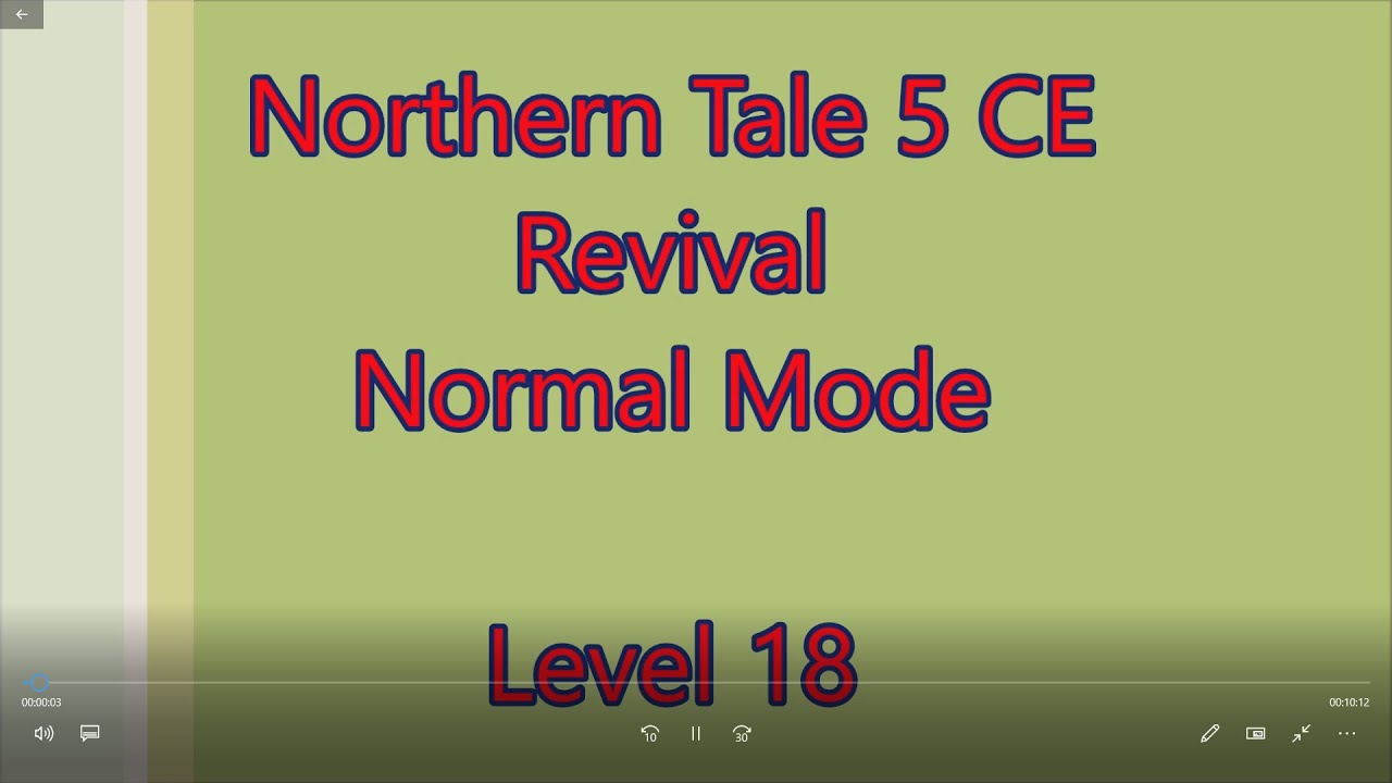 Northern Tale 5 CE Level 18 - YouTube