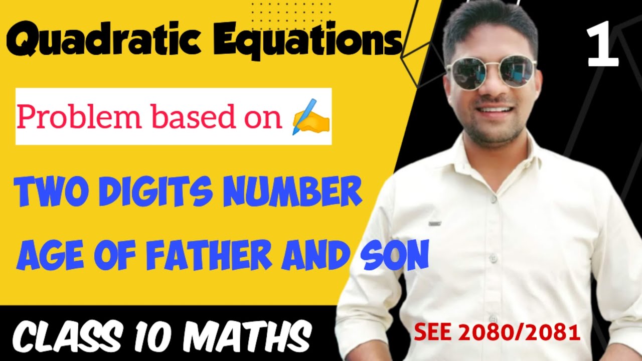 Word Problems In Quadratic Equation Class 10 | Two Digits Number and ...