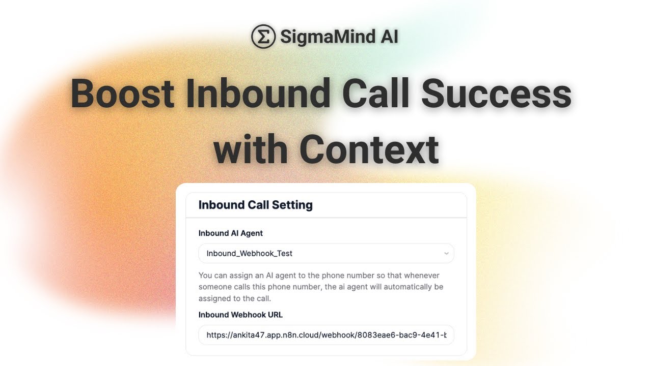Personalize Inbound Calls with Call Context via Webhook | SigmaMind AI ...