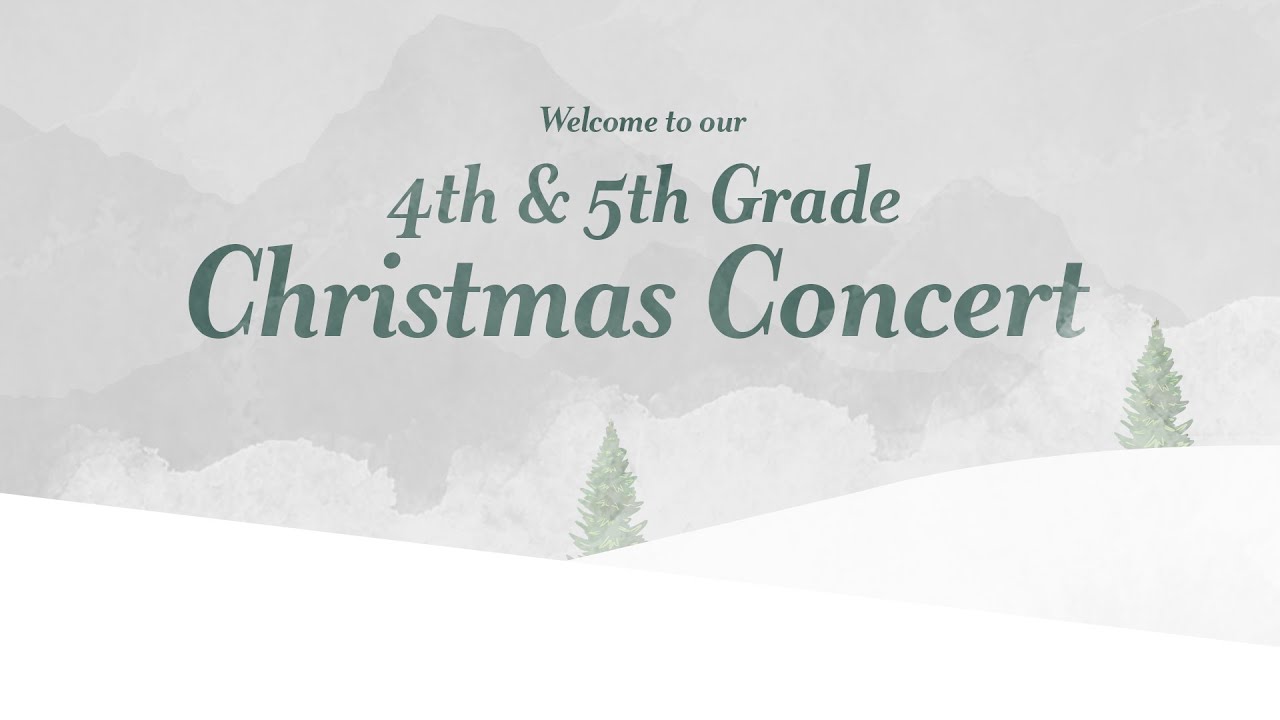 PCA 4th+5th Grade Christmas Concert 2022 - YouTube