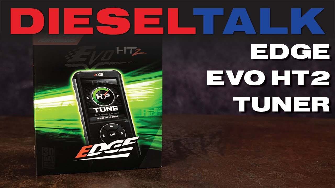 Diesel Talk | Edge EvoHT2 Tuner | 2020 - 2022 Chevy / GMC 2500 - 3500 6 ...