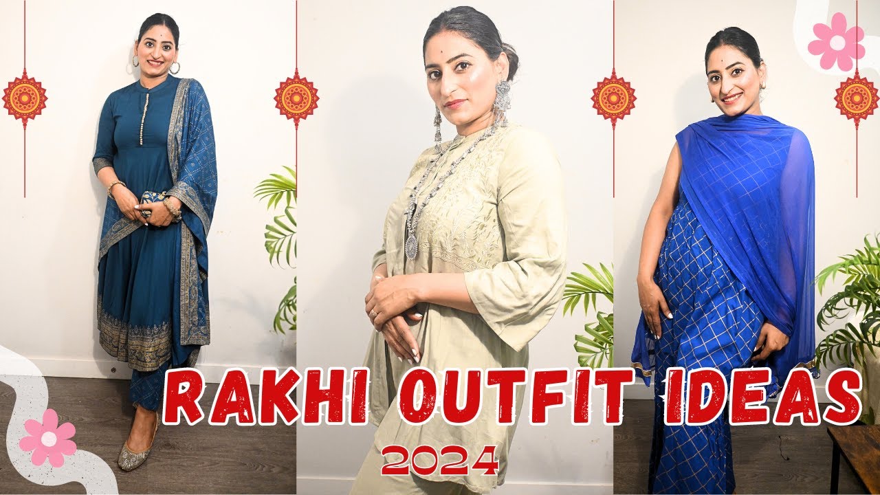 Rakhi Outfit Ideas 2024 | Stylish Raksha Bandhan Dresses for Girls ...