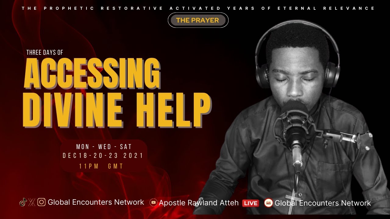 ACCESSING DIVINE HELP // THE PRAYER // DECEMBER 18, 2023. - YouTube