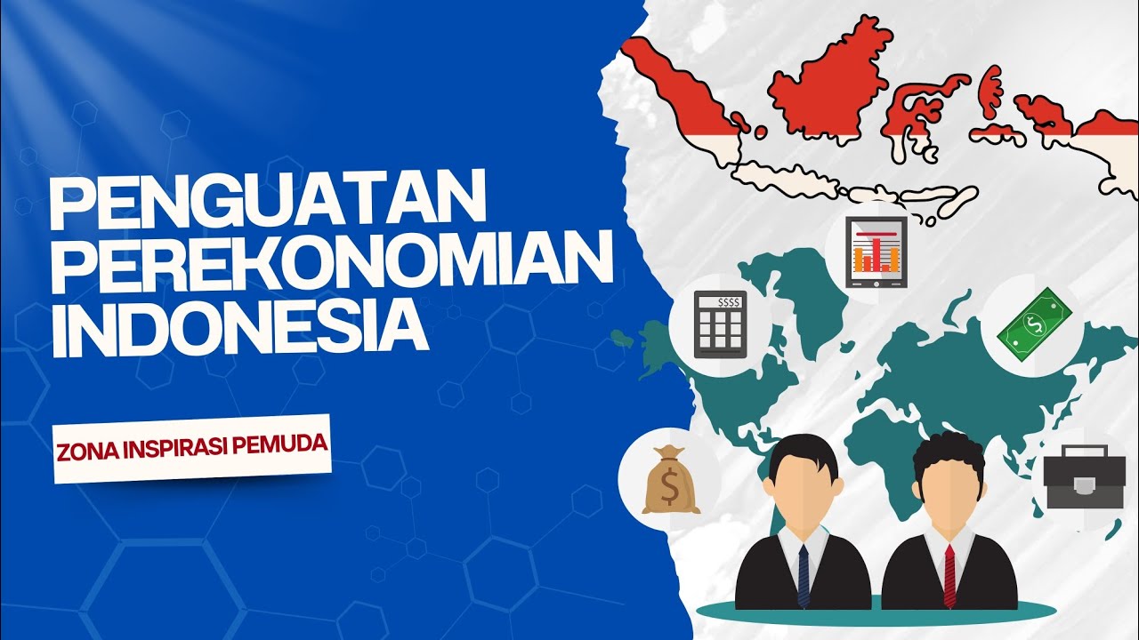 "PENGUATAN PEREKONOMIAN INDONESIA" - YouTube