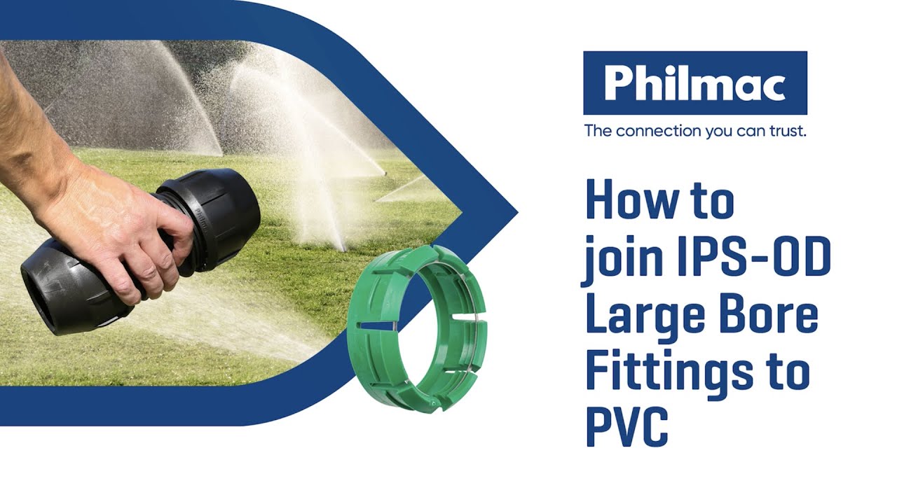 How to join Philmac IPS-OD Large Bore Fittings to PVC - YouTube