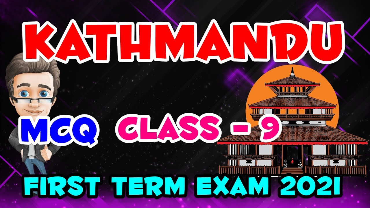 Kathmandu MCQ Class 9 English Beehive Chapter 10 Kathmandu with Answers ...