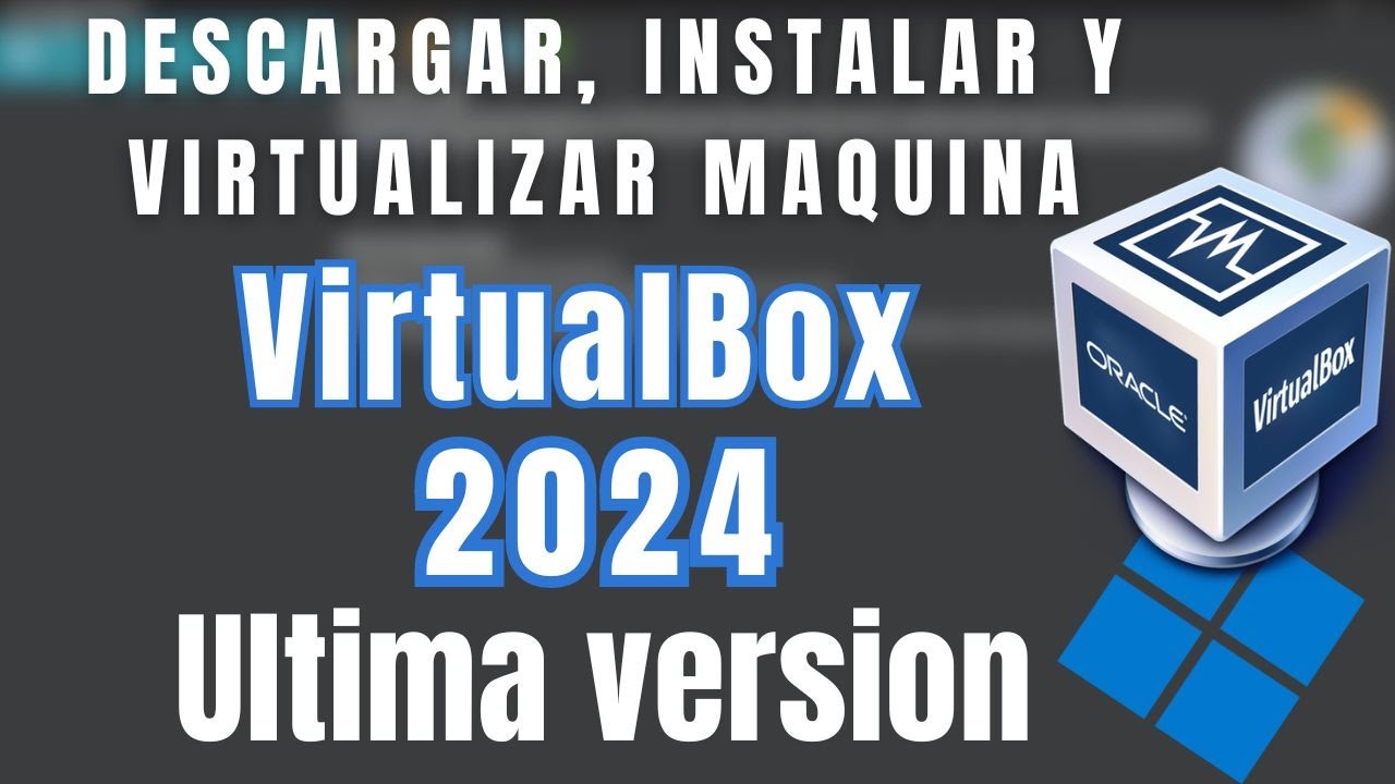 Como Usar VIRTUALBOX Descargar, Instalar, configurar y Crear MÁQUINA ...