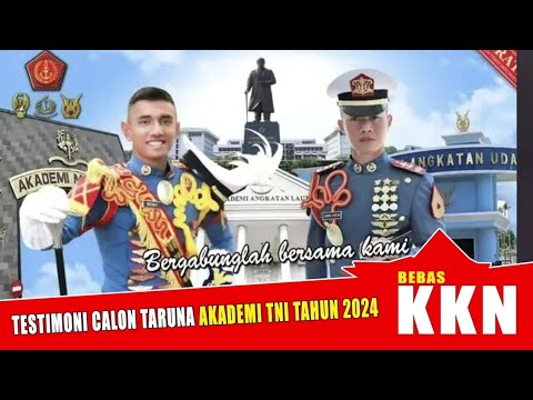 Testimoni Penerimaan Calon Taruna Akademi TNI Tahun 2024 - YouTube