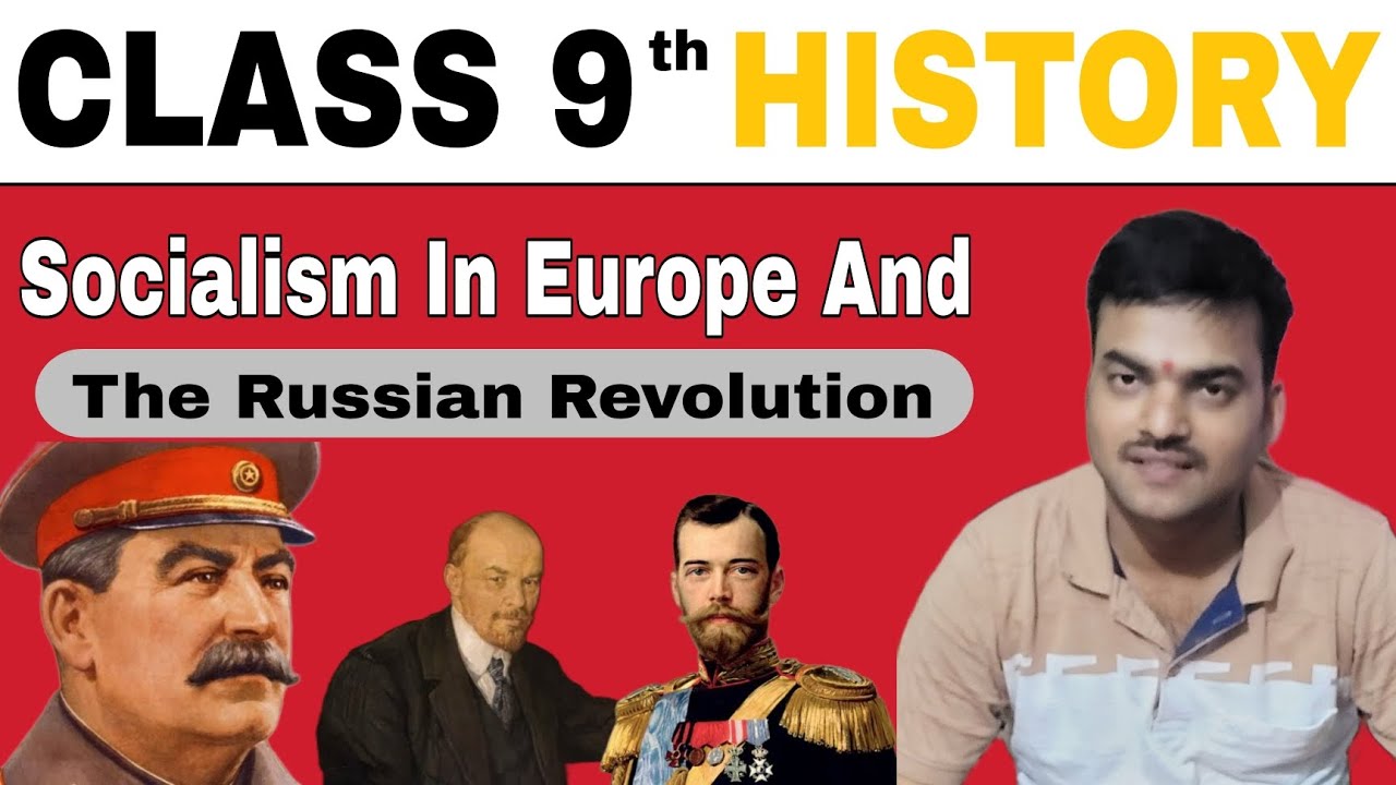 Socialism In Europe And The Russian Revolution | Class 9 NCERT| part-2 ...