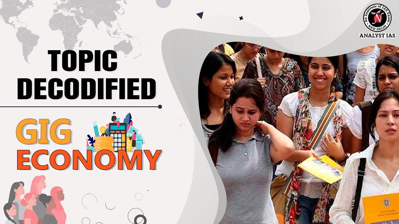 WOMEN IN GIG ECONOMY | Topic Decodified | UPSC CSE | Analyst IAS - YouTube