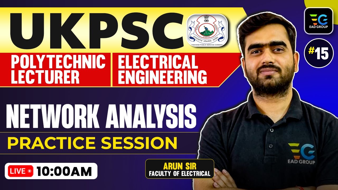 Network Analysis, UKPSC Polytechnic Lecturer, Electrical Engg by Arun ...