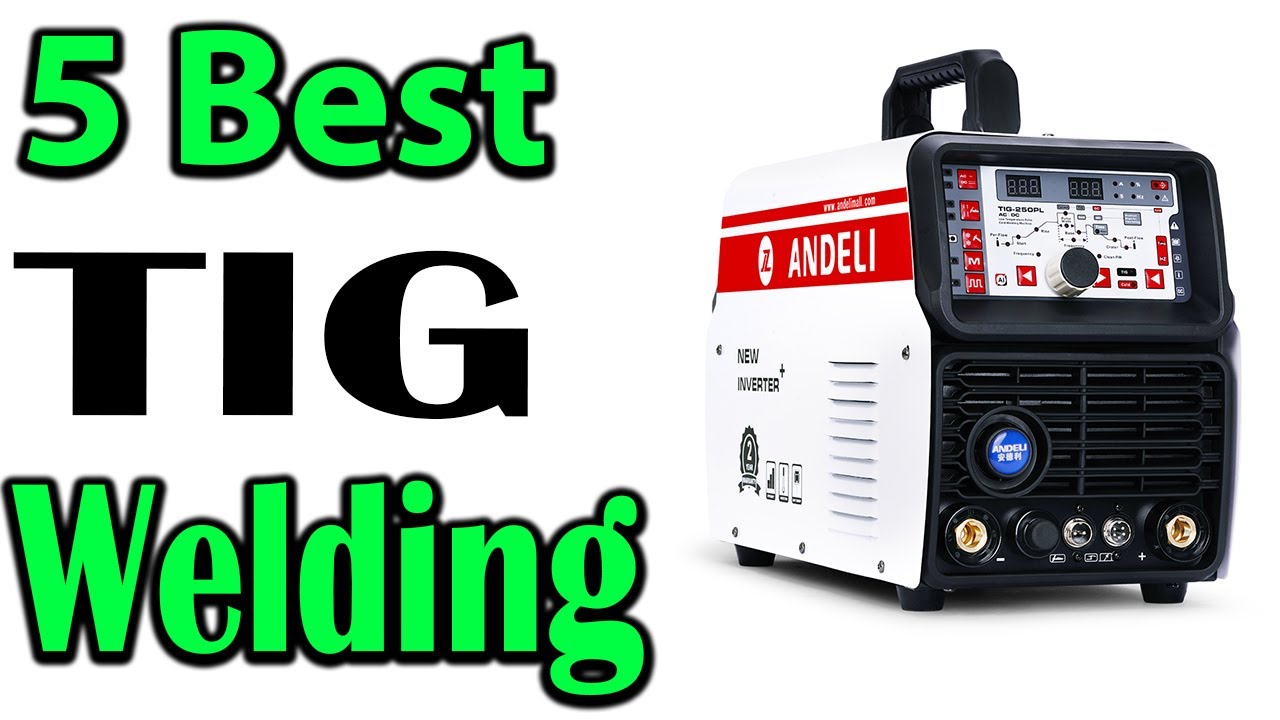 TOP 5 Best TIG Welding Machine Review 2024 - YouTube