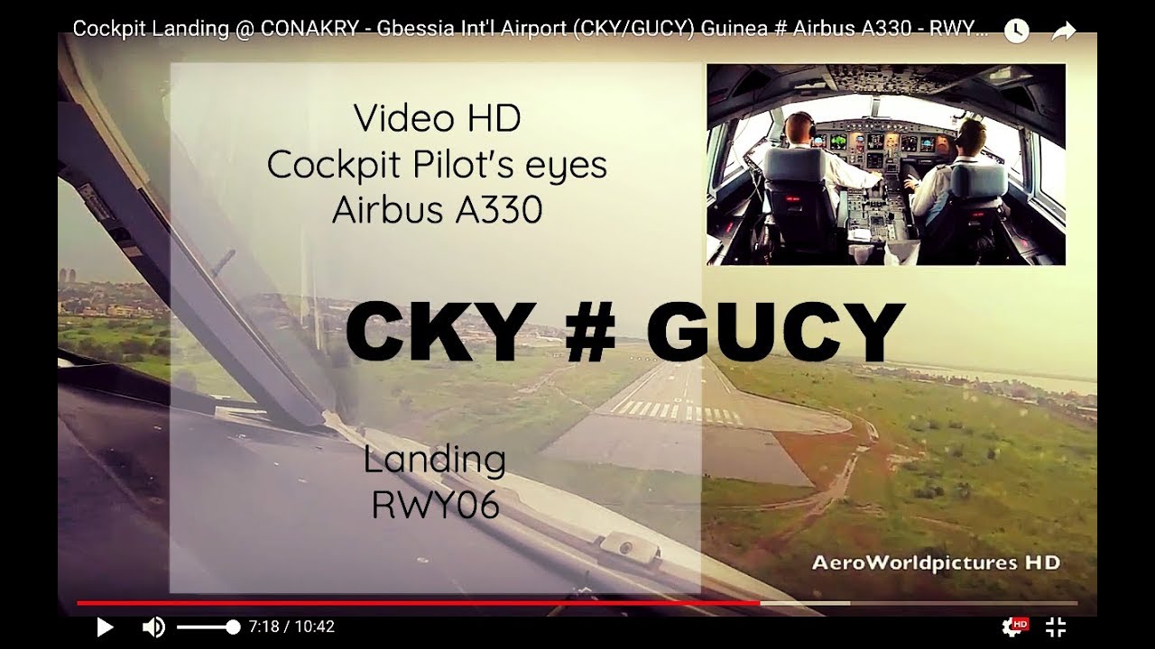 Cockpit | Landing CONAKRY ( CKY / GUCY ) Guinea A330 - RWY06 [HD] - YouTube