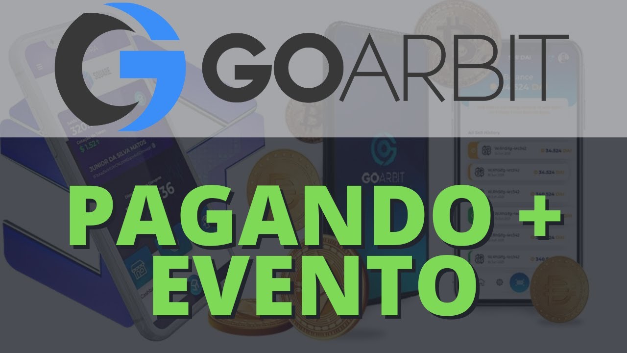 GOARBIT ACTUALMENTE PAGANDO | EVIDENICAS DE PAGO | NUEVO EVENTO DE ...
