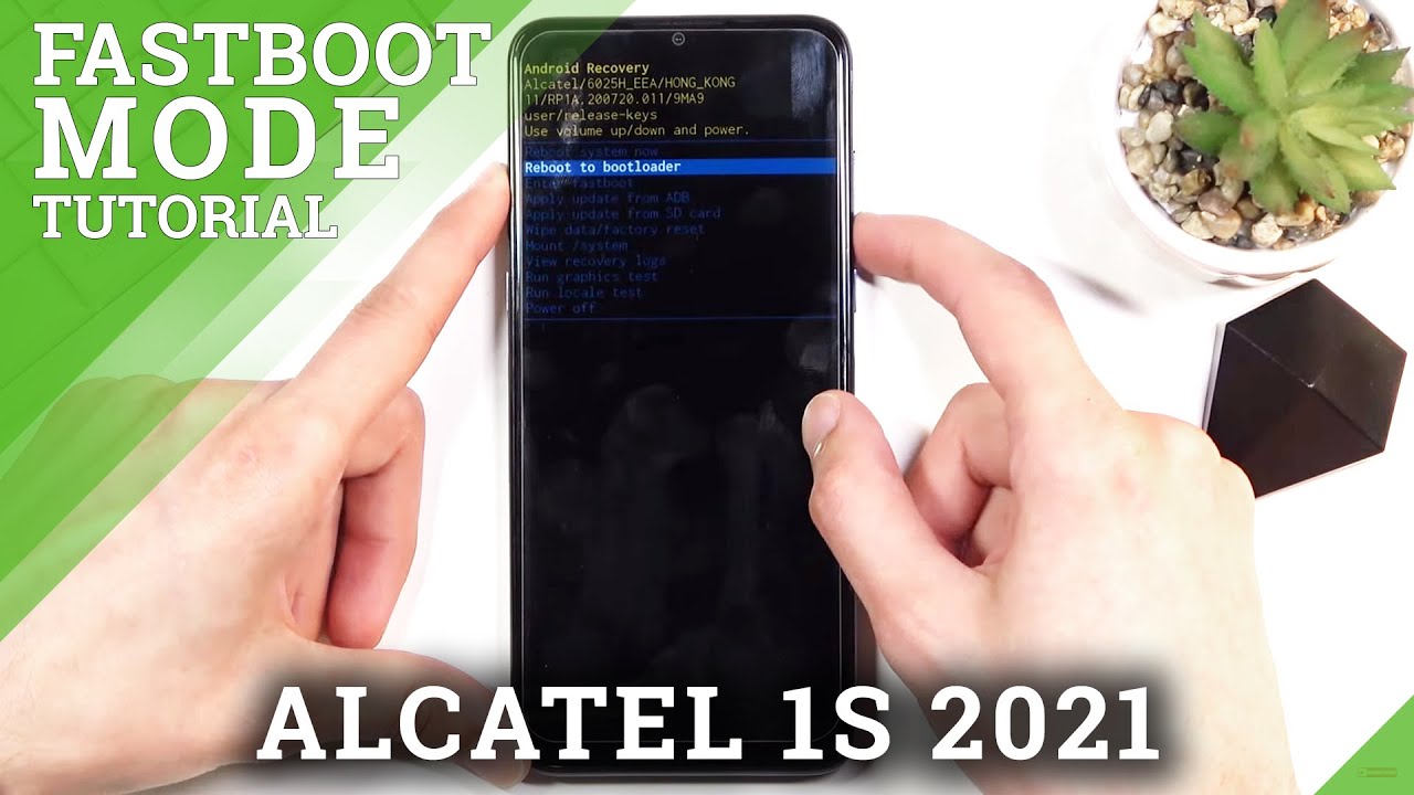 How to Enter Fastboot Mode in Alcatel 1S 2021 – Check Fastboot Mode ...
