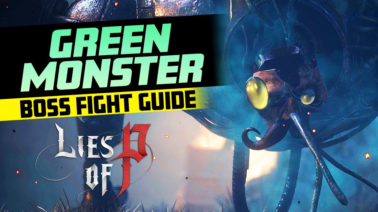 How to beat Green Monster of the Swamp Boss Fight in Lies of P (GUIDE ...