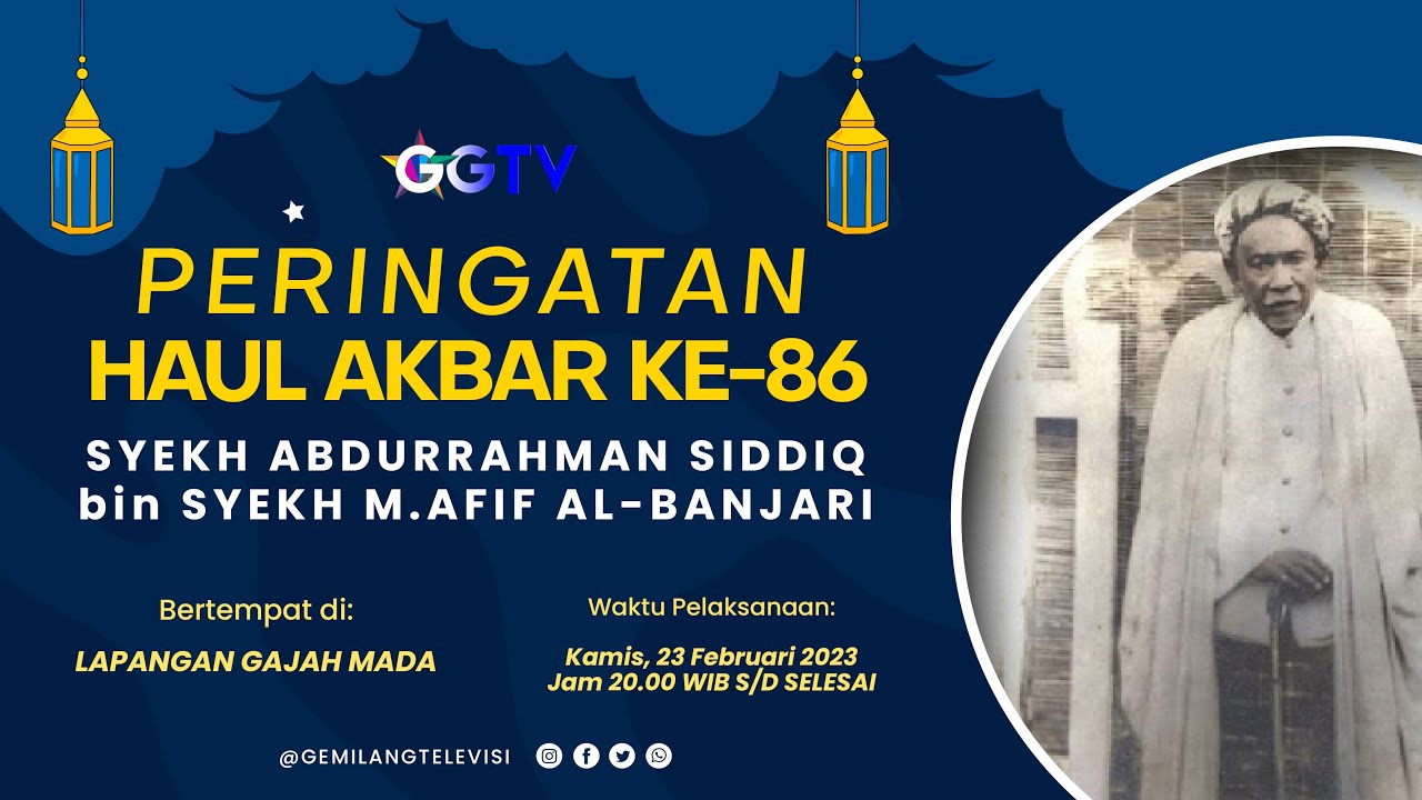 PERINGANTAN HAUL AKBAR KE 86 SYEIKH ABDURRAHMAN SHIDDIQ ( DATUK SAPAT) BIN SYEKH M. AFIF AL ...