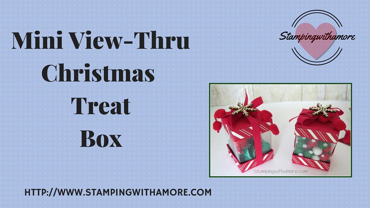 Mini View Thru Christmas Treat Box - YouTube