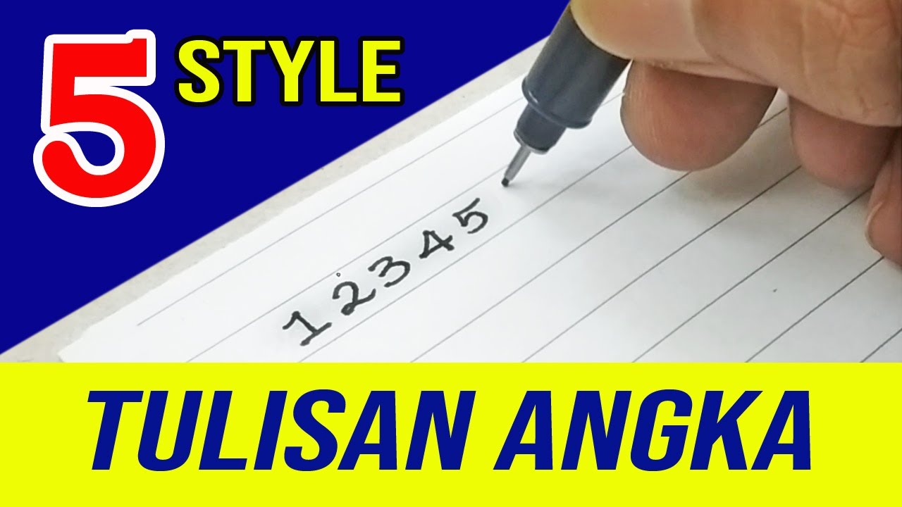 5 MACAM TULISAN ANGKA SESUAI GAYA ANDA - YouTube