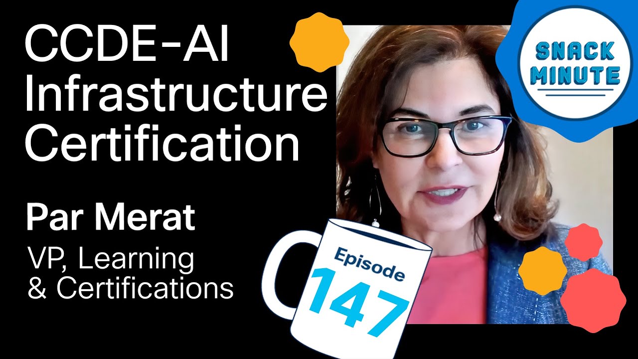 New Cisco CCDE-AI Infrastructure Certification Explained | Snack Minute ...