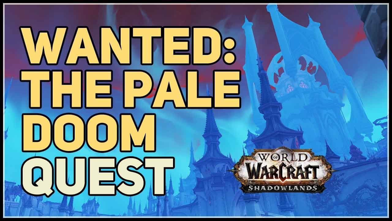 WANTED: The Pale Doom WoW Revendreth - YouTube