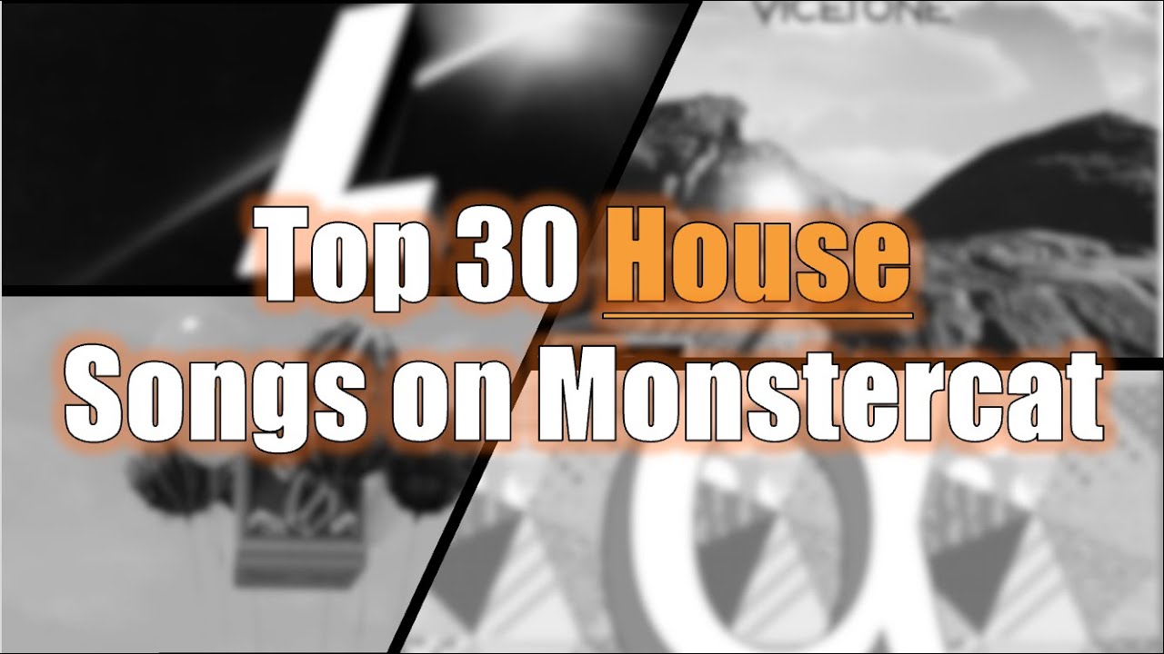 Top 30 House Songs on Monstercat! - YouTube