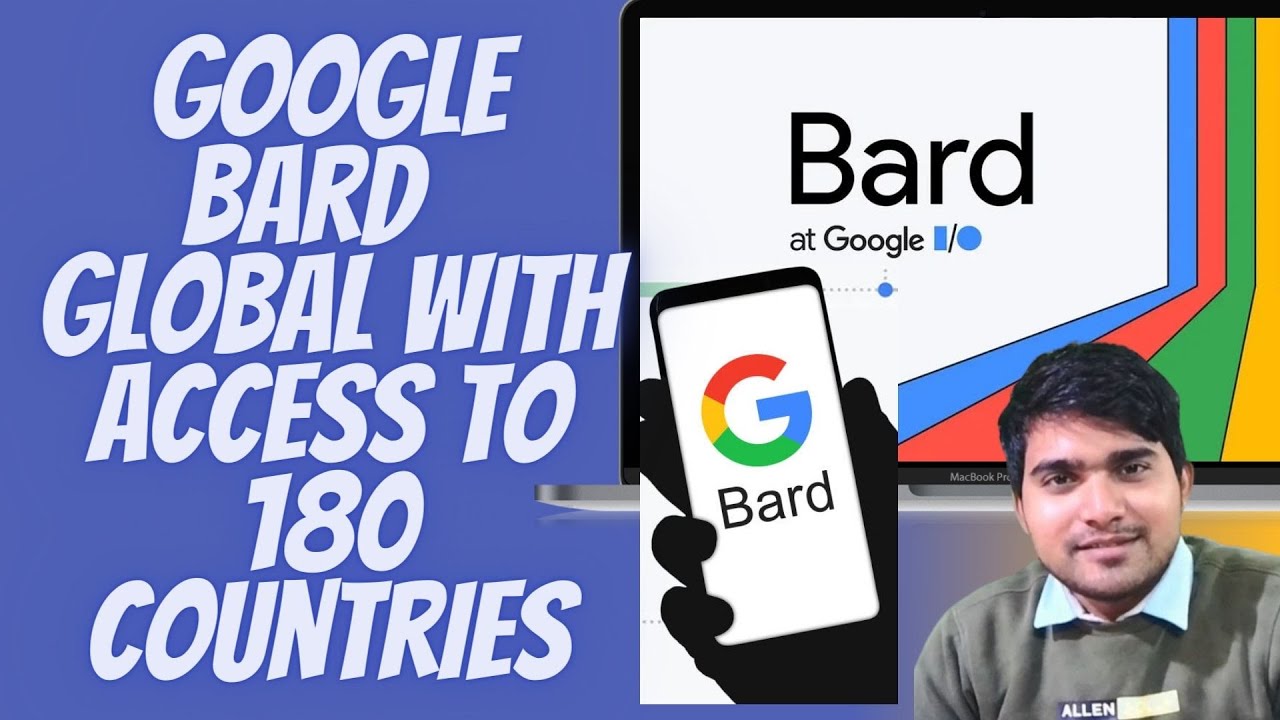 Google Bard Global with Access to 180 Countries | Google Bard Release for All Users | Bard AI ...