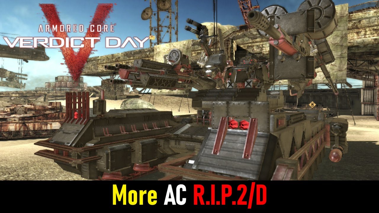 Tank AC R.I.P.2/D is love! | Armored Core Verdict Day - YouTube