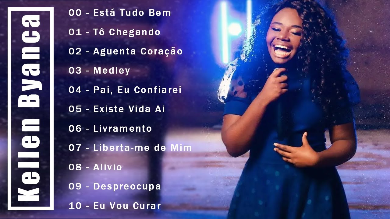 Kellen Byanca | Está Tudo Bem [Clipe Oficial] As Melhores gospel e ...