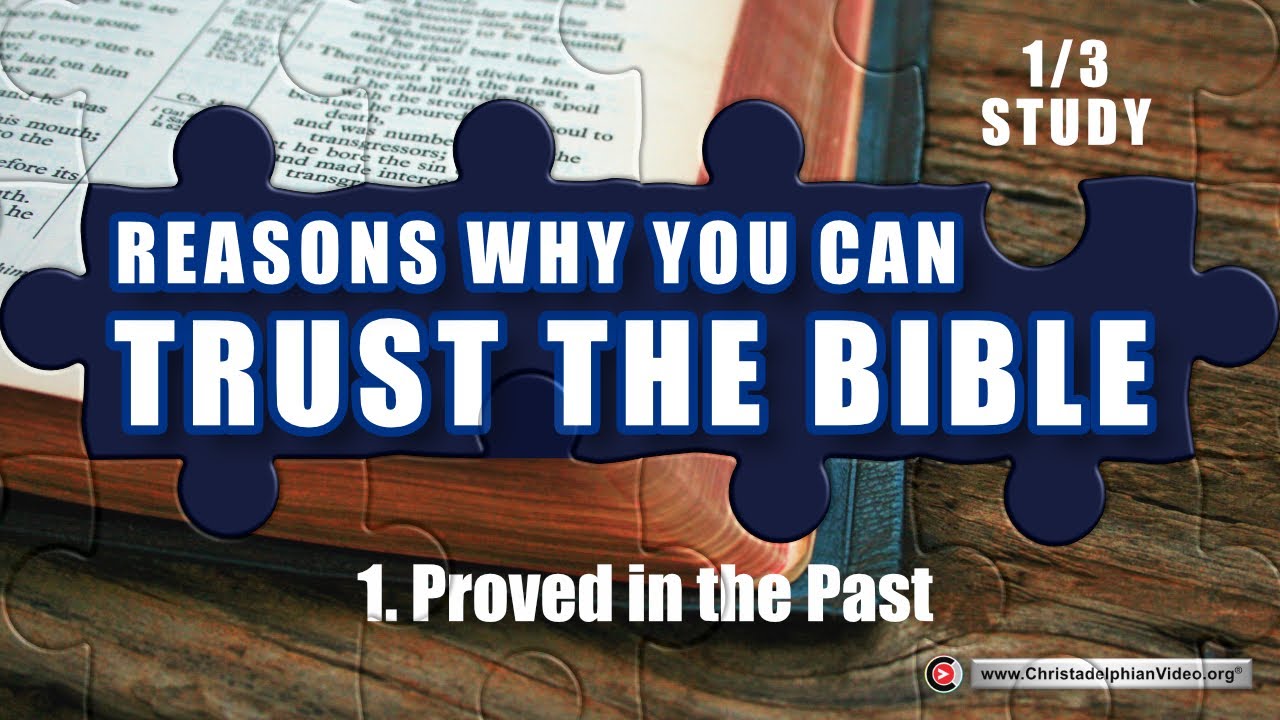 Reasons why you can trust the Bible #1 'Proved in the past' - YouTube
