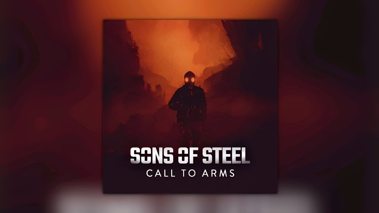 Sons Of Steel - Call To Arms (Official Audio) - YouTube
