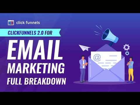 Click Funnel 2.0 Tutorial: Email Marketing with Click Funnel 2.0/CF2.0 ...
