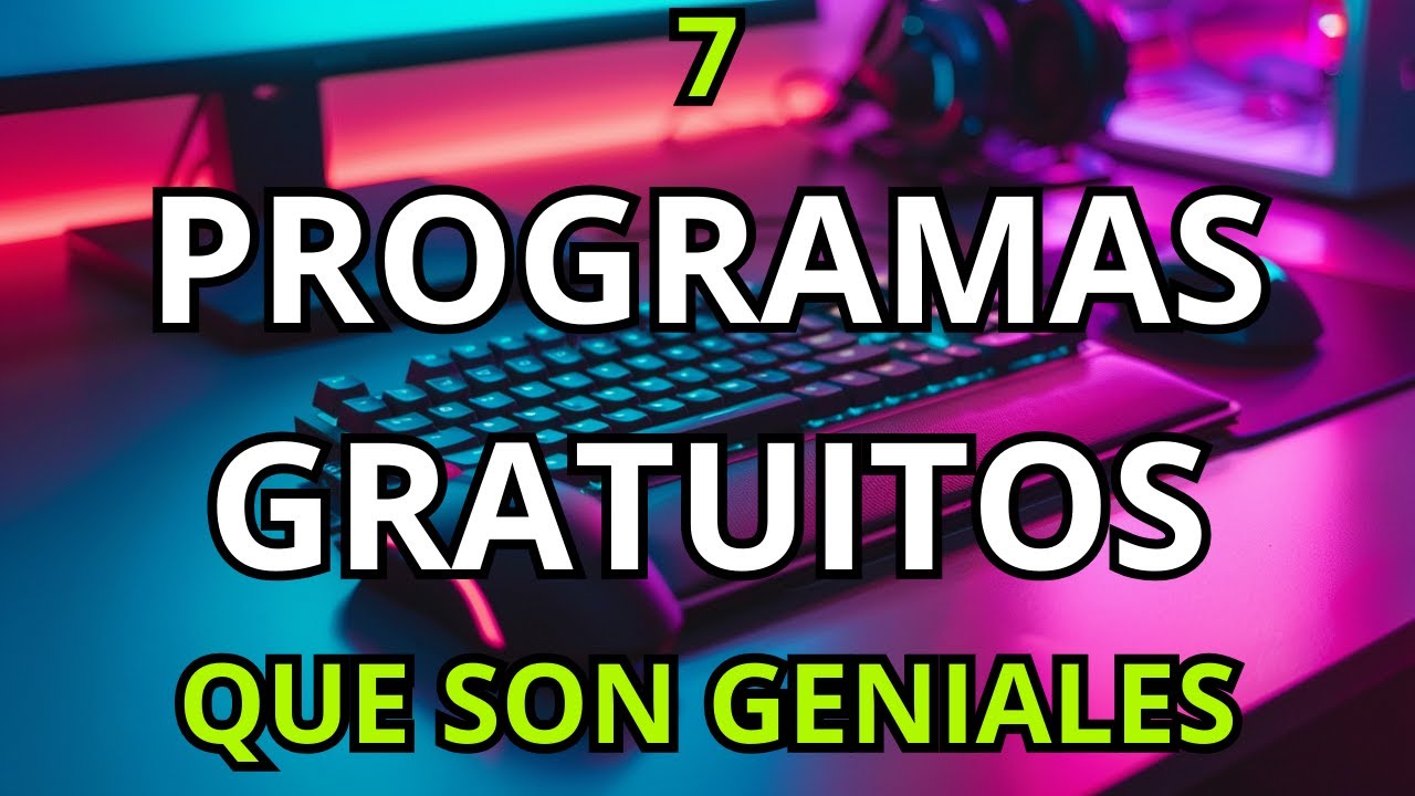 7 Programas Gratuitos que son Absolutamente Increíbles (NO PATROCINADO ...
