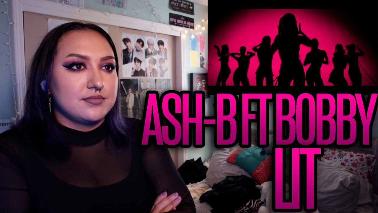 Ash-B (애쉬비) - "LIT (feat. BOBBY)" MV Reaction - YouTube