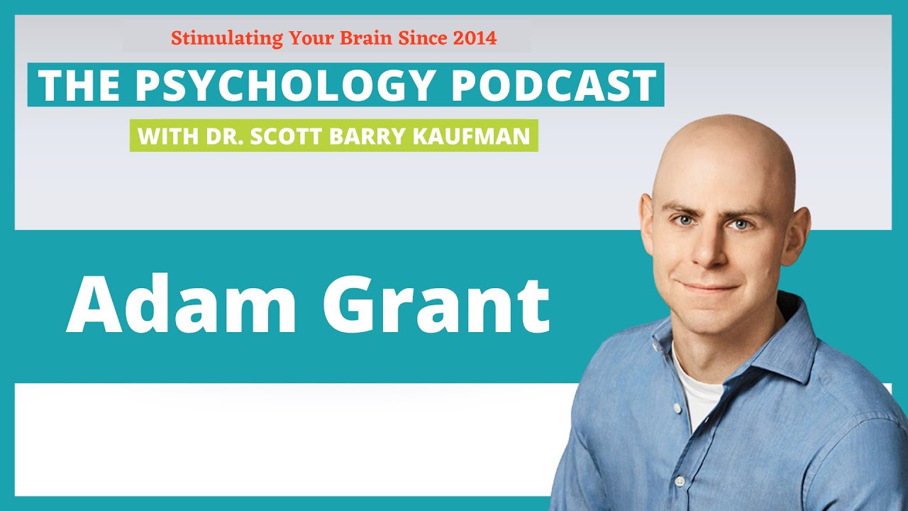 Think Again with Adam Grant [Video] || The Psychology Podcast - YouTube
