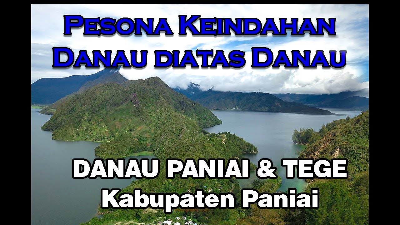 Pesona Keindahan Danau Paniai dan Danau Tage di Kabupaten Paniai - YouTube
