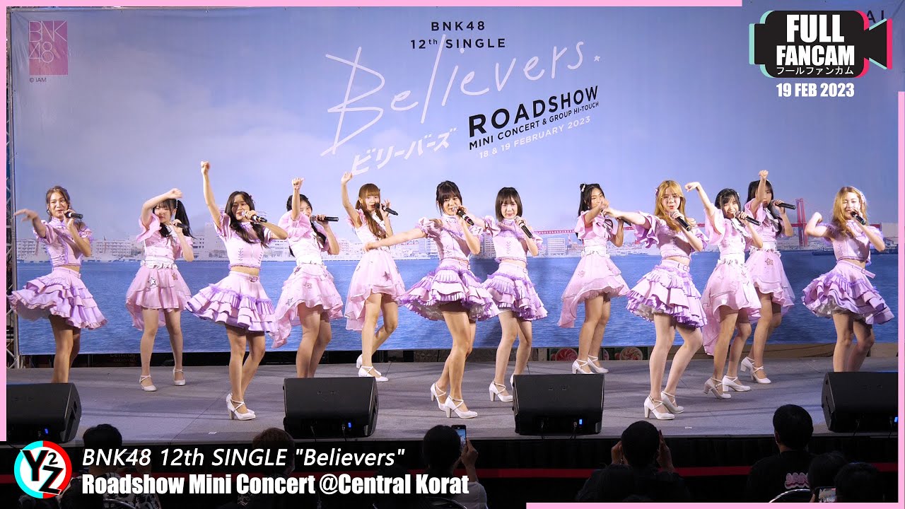 [Full Stage] BNK48 12th SINGLE "Believers" Roadshow Mini Concert ...