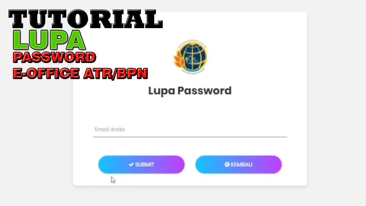 Tutorial Lupa Password E-Office PPNPN - YouTube