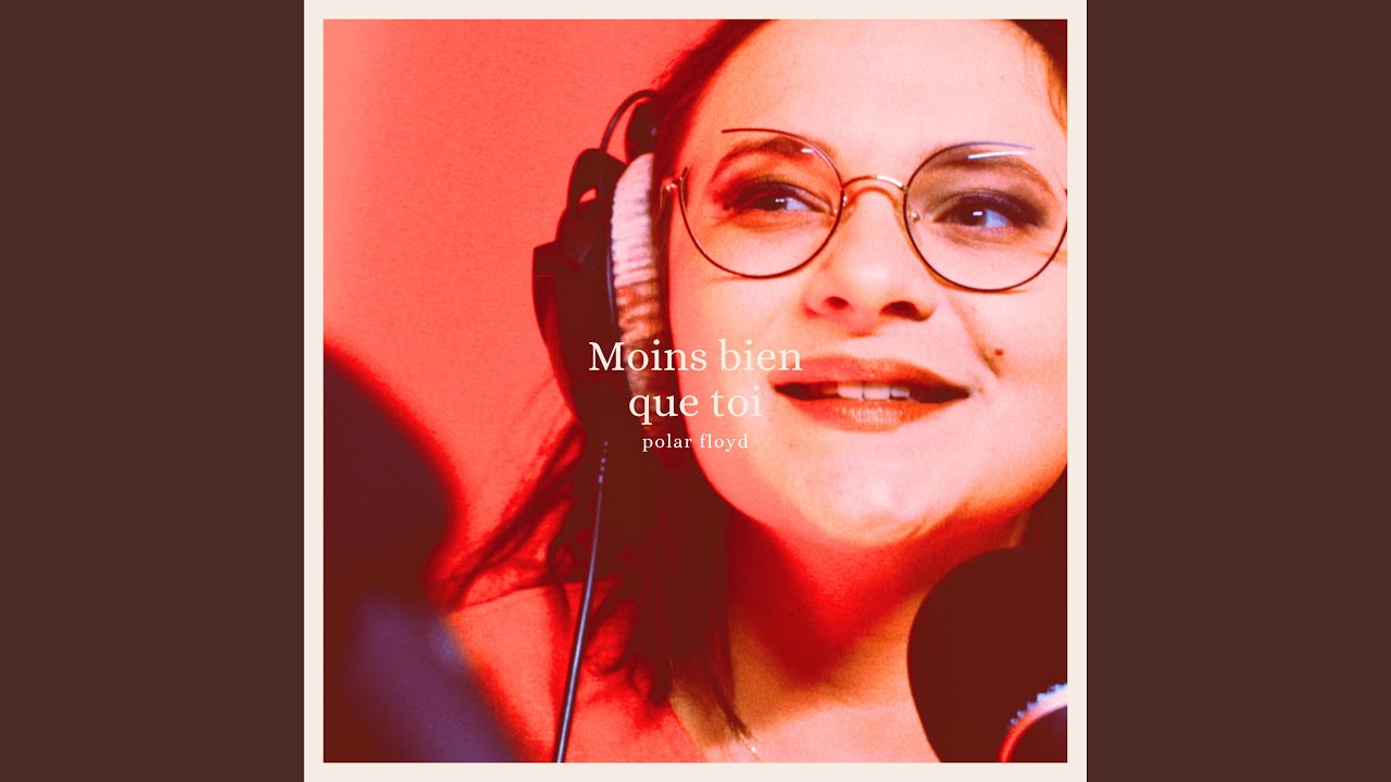 Moins bien que toi - YouTube