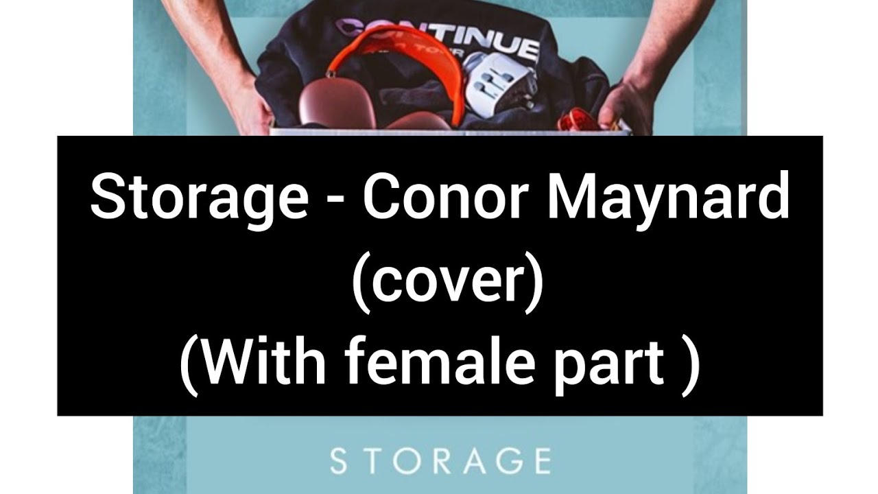 Storage - Conor Maynard (female response) cover - YouTube