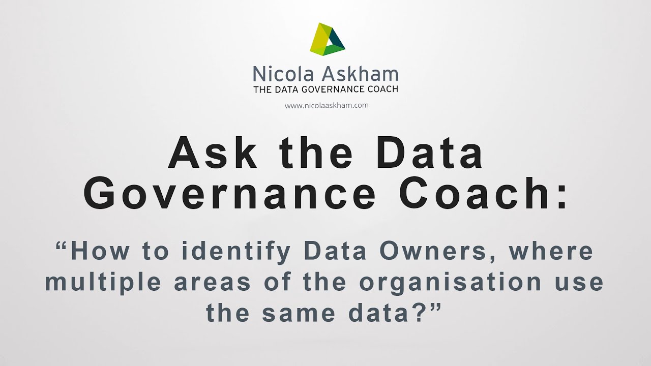 How to identify Data Owners, where multiple areas of the organisation ...