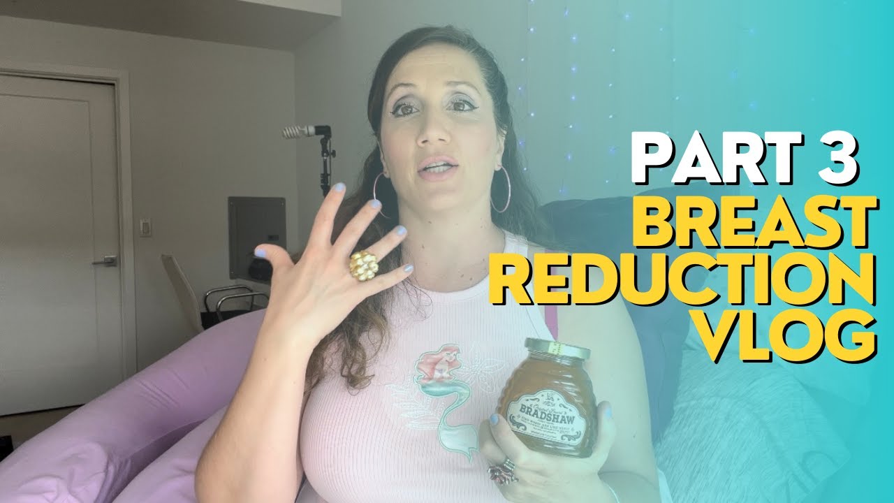 PART 3: EVERYTHING I USED FOR MY BREAST REDUCTION RECOVERY - YouTube