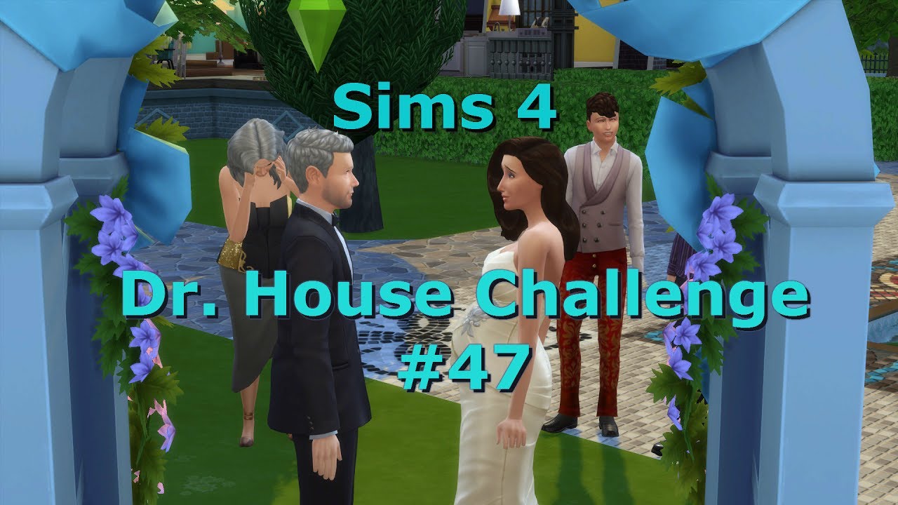 Let´s Play Die Sims 4 ♥ [Dr. HOUSE CHALLENGE] #47 Gregory heiratet ...